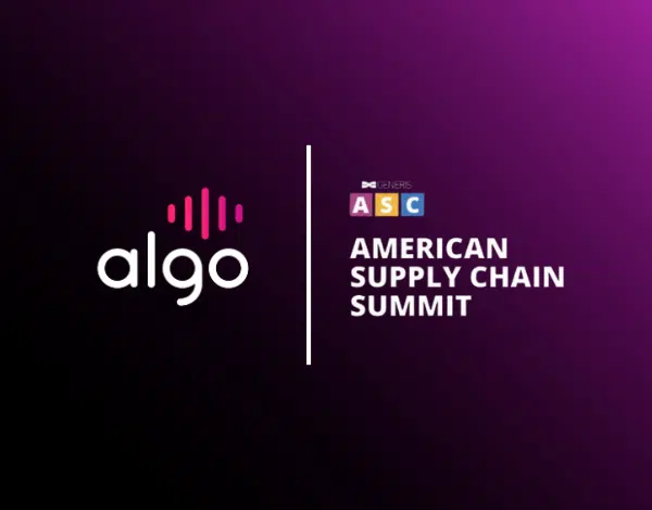 Algo Announces Executive Sponsorship of the American Supply Chain ...